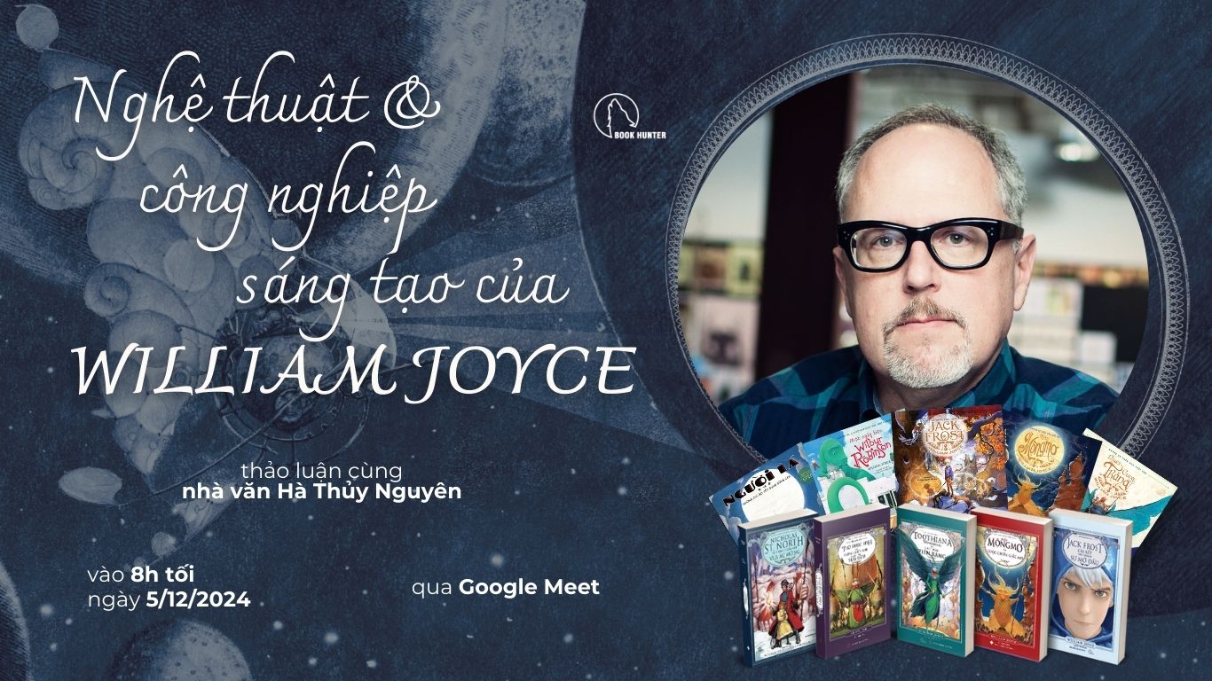 Book Exploring: Nghệ thuật & công nghiệp sáng tạo của William Joyce